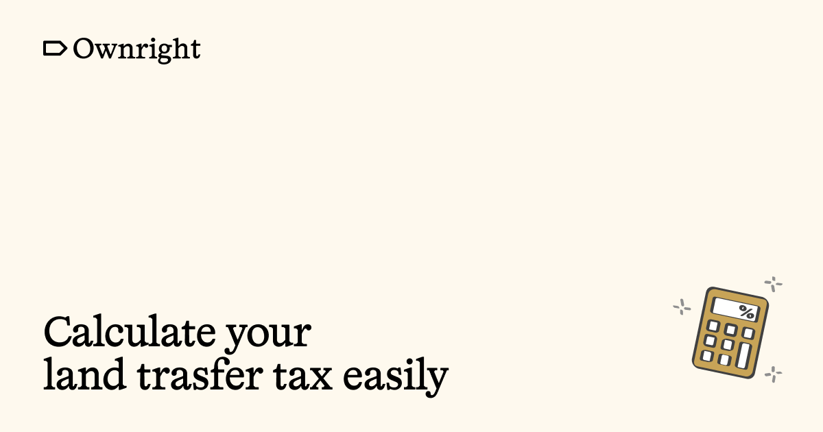 Ottawa Land Transfer Tax Calculator | Ownright